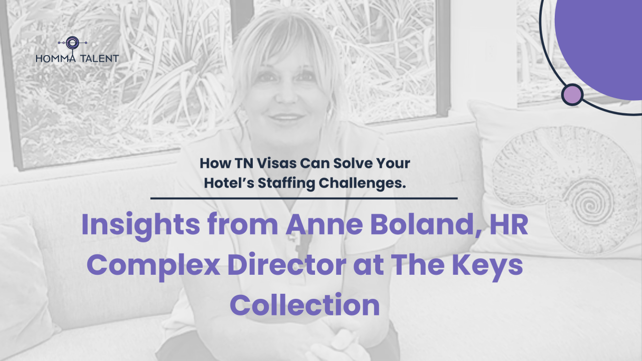 TN Visa Hotel Staffing: The Keys Collection Success Story - HommaTalent