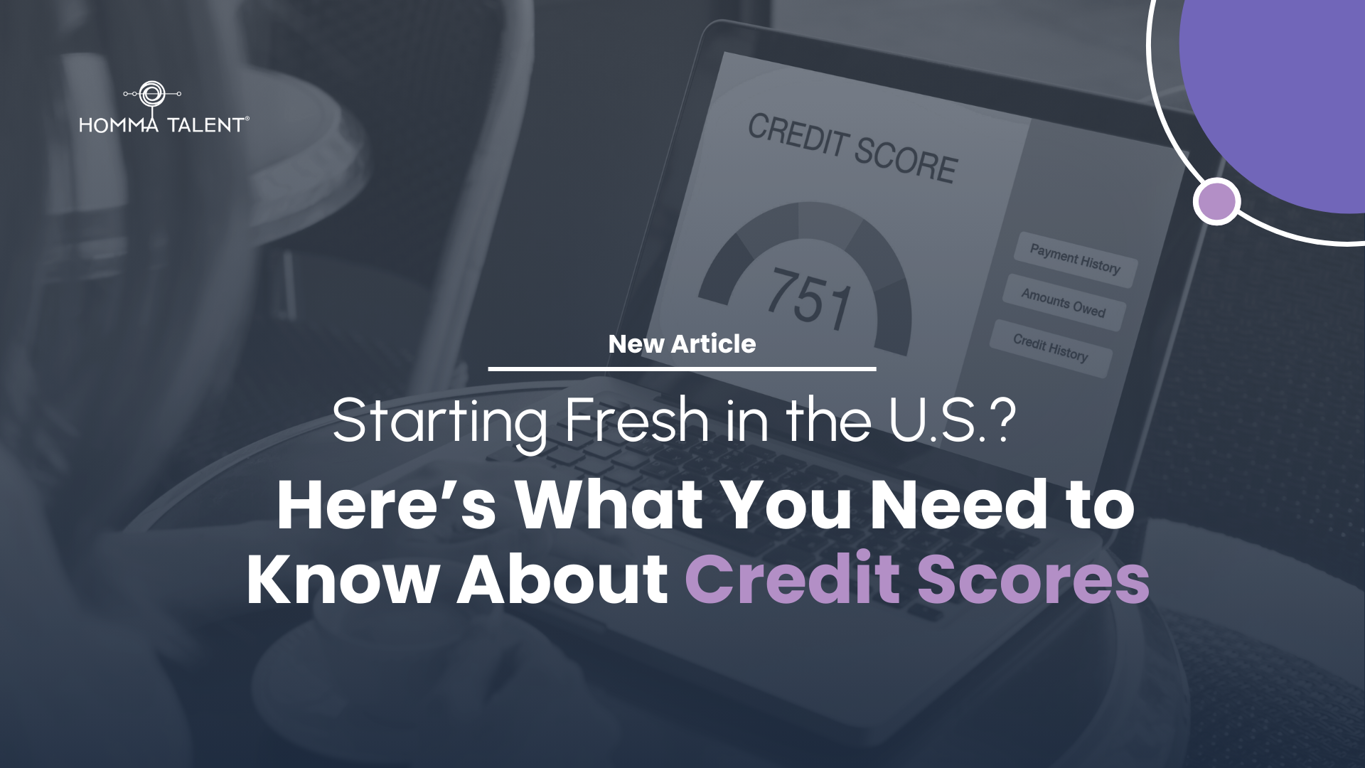 What You Need to Know About the U.S. Credit Score - Homma Talent